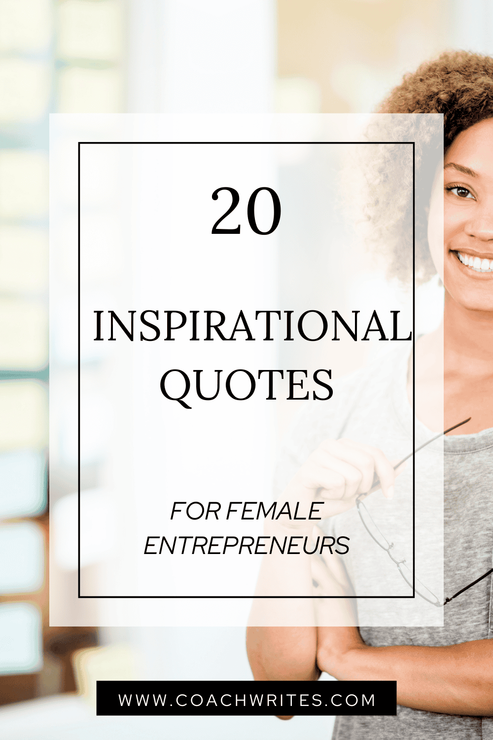 20 Inspirational Quotes for Female Entrepreneurs