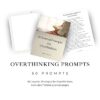 Ready to Stop Overthinking? 50 Journal Prompts to Improve Your Confidence
