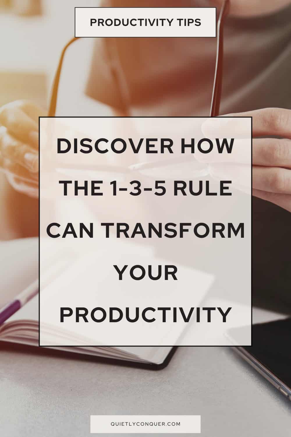 The 1-3-5 Rule: Daily Productivity Made Simple