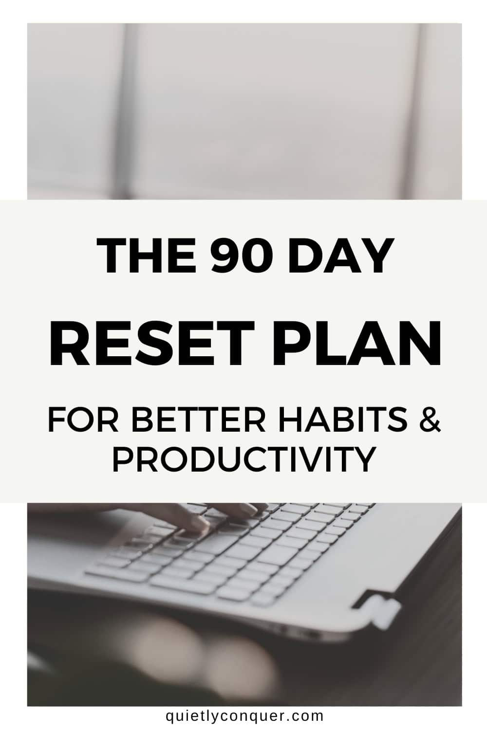 Top Tips for a 90 Day Reset